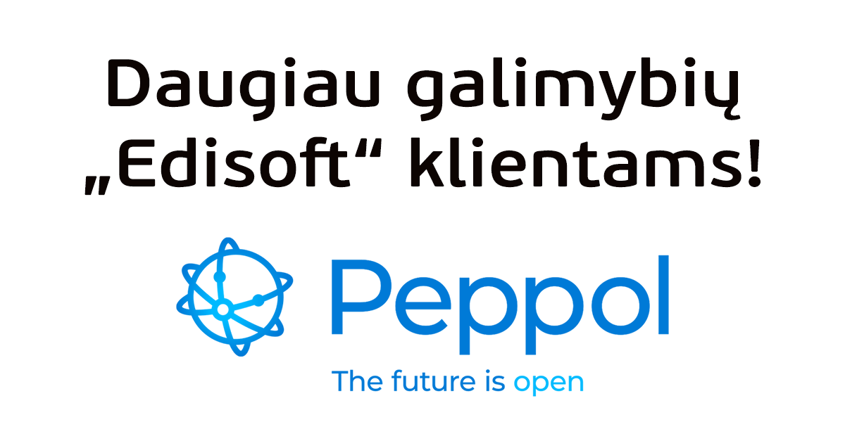 PEPPOL atveria daugiau galimybių „Edisoft“ klientams | Edisoft